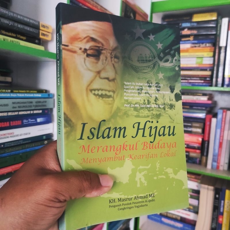 Jual (ori) buku Islam Hijau merangkul budaya menyambut kearifan lokal ...