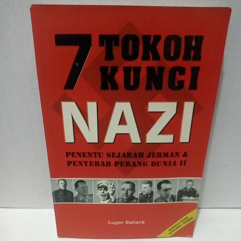 Jual Buku Original 7 TOKOH KUNCI NAZI PENENTU SEJARAH JERMAN & PENYEBAB ...