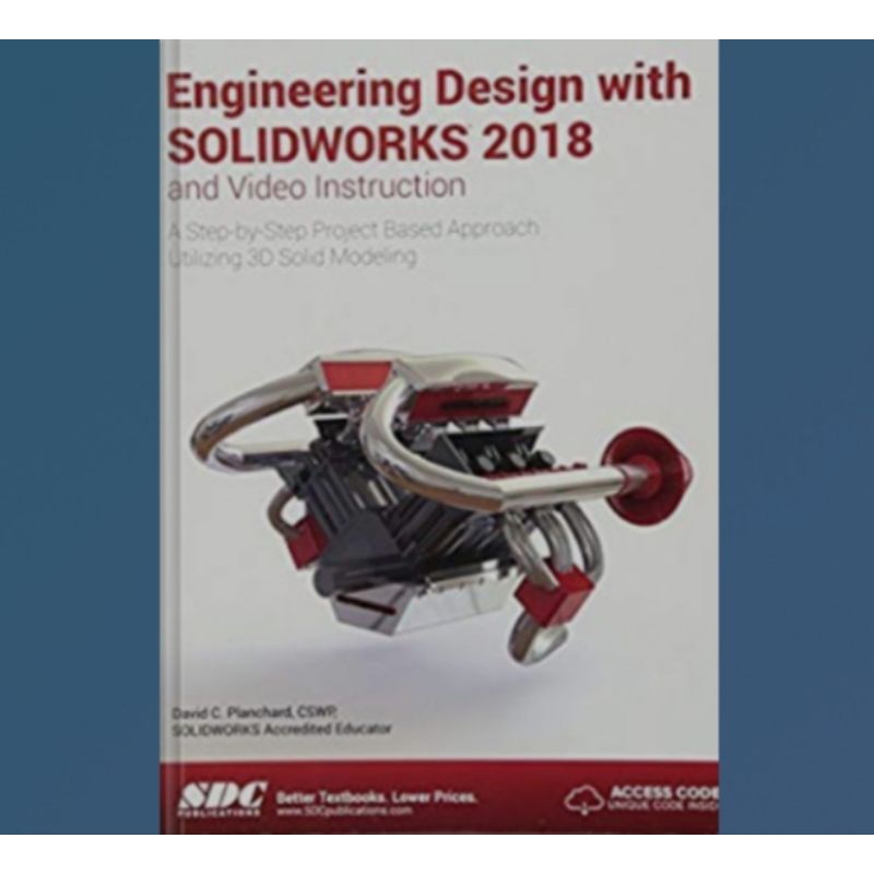 Jual Buku Engineering Design with SOLIDWORKS 2018 and Video Instruction: Step-by-Step Project ...