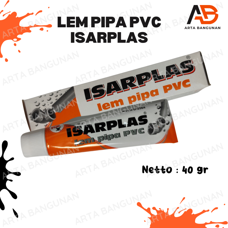 Jual LEM PVC ISARPLAS 40 gr / LEM PIPA ISARPLAS / LEM ISARPLAS TUBE | Shopee Indonesia