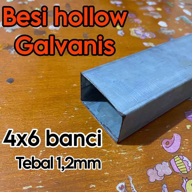 Jual Besi hollow galvanis 4x6 banci tebal 1,2mm . besi holo kotak ...