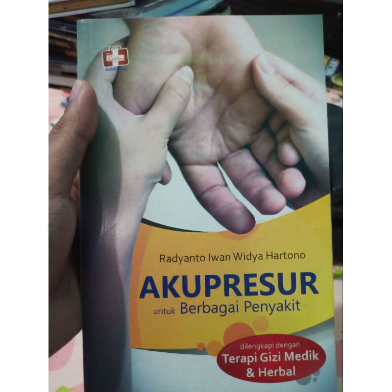 Jual akupresur untuk berbagai penyakit dilengkapi dengan terapi gizi ...