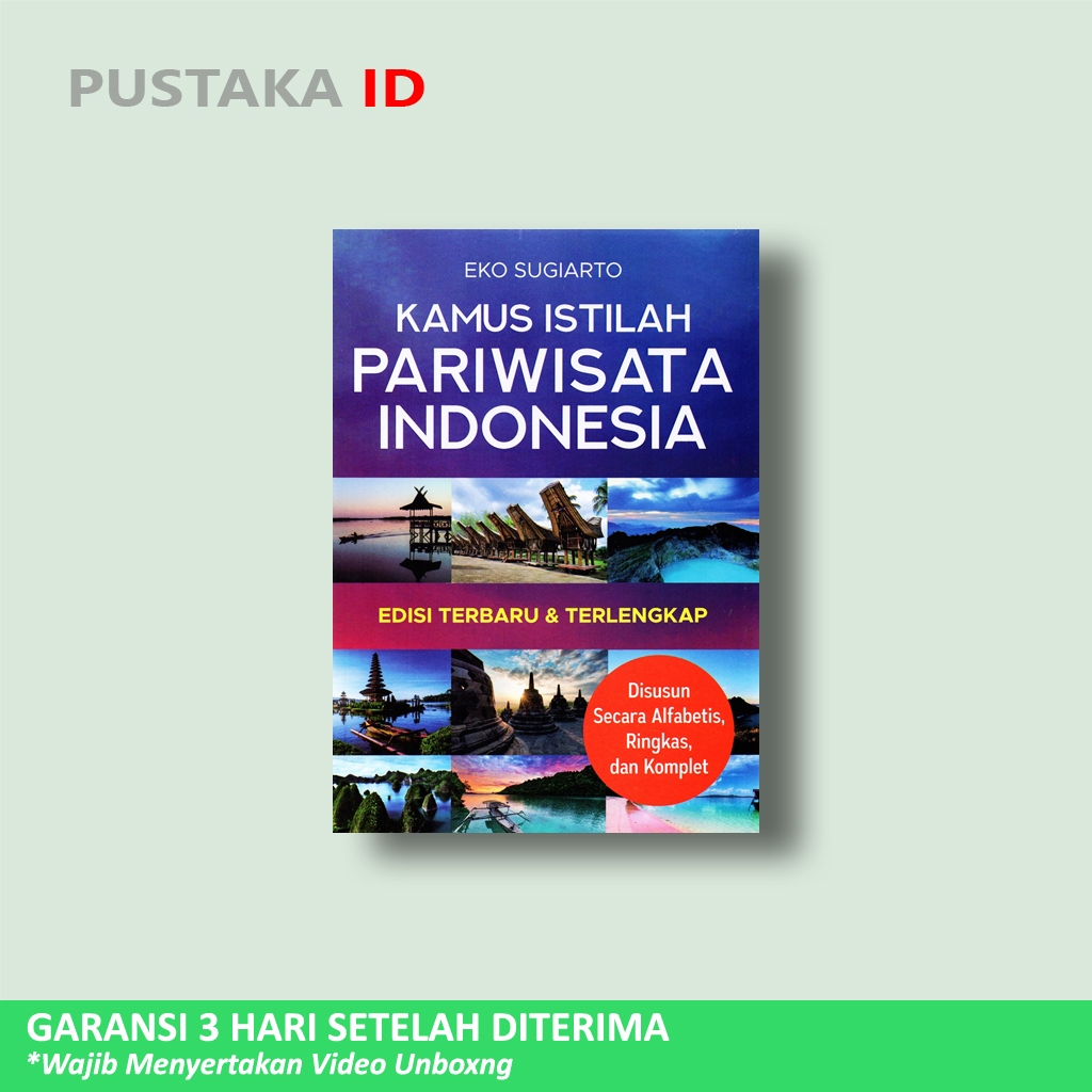 Jual Buku Kamus Istilah Pariwisata Indonesia, Edisi Terbaru Dan Terlengkap - Eko Sugiarto ...