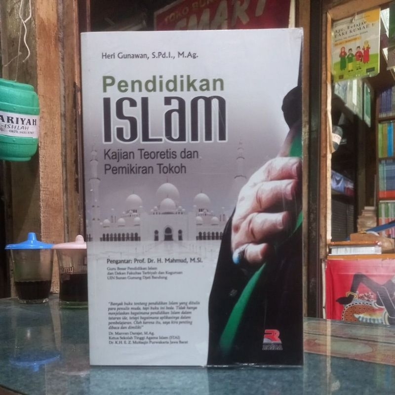 Jual BUKU PENDIDIKAN ISLAM KAJIAN TEORITIS DAN PEMIKIRAN TOKOH Heri Gunawan ROSDA | Shopee Indonesia