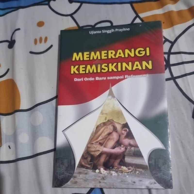Jual Memerangi Kemiskinan Dari Orde Baru sampai Reformasi Ujianto Singgih Prayitno | Shopee ...