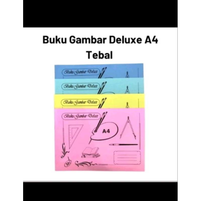 Jual BUKU GAMBAR A4 DELUXE TEBAL HARGA PER PCS | Shopee Indonesia