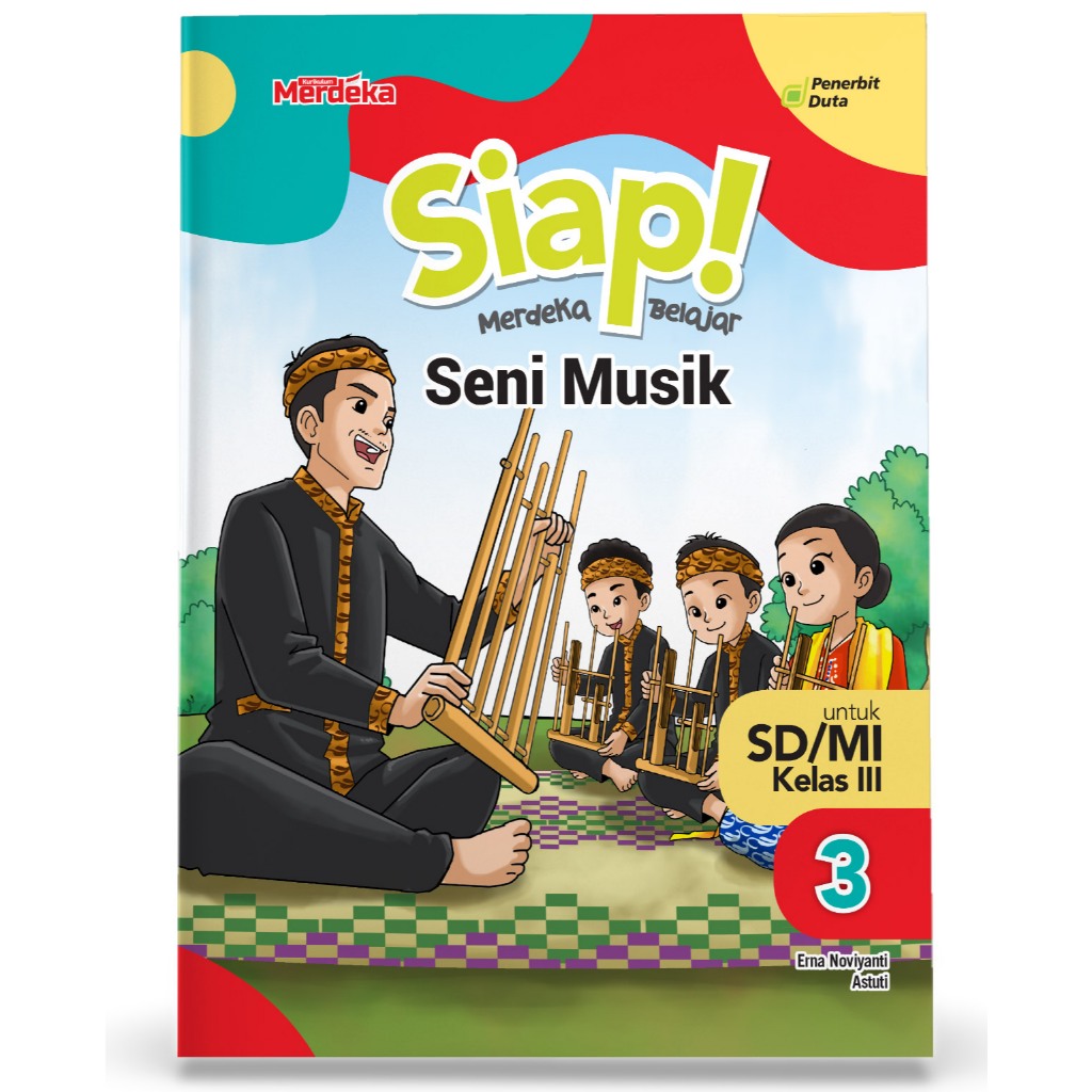 Jual Penerbit Duta SIAP Merdeka Belajar: Seni Musik SD/MI Kelas III / Kelas 3 | Shopee Indonesia