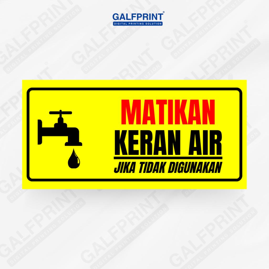 Jual GALFPRINT STICKER SIGN MATIKAN KERAN AIR 12X5 CM | Shopee Indonesia