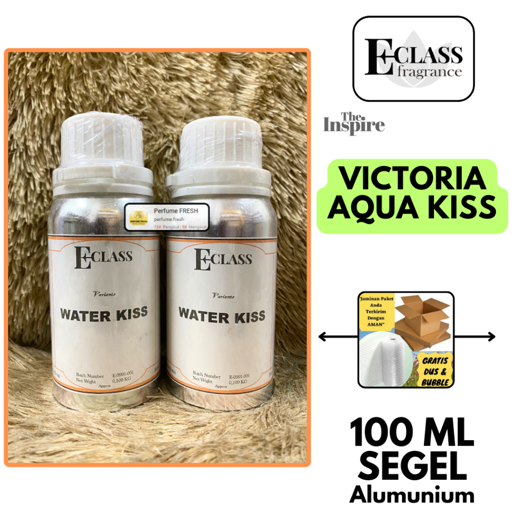Jual Bibit Parfum VICTORIA AQUA KISS 100 ML SEGEL Alumunium ECLASS Fragrance - PERFUME MURNI ...