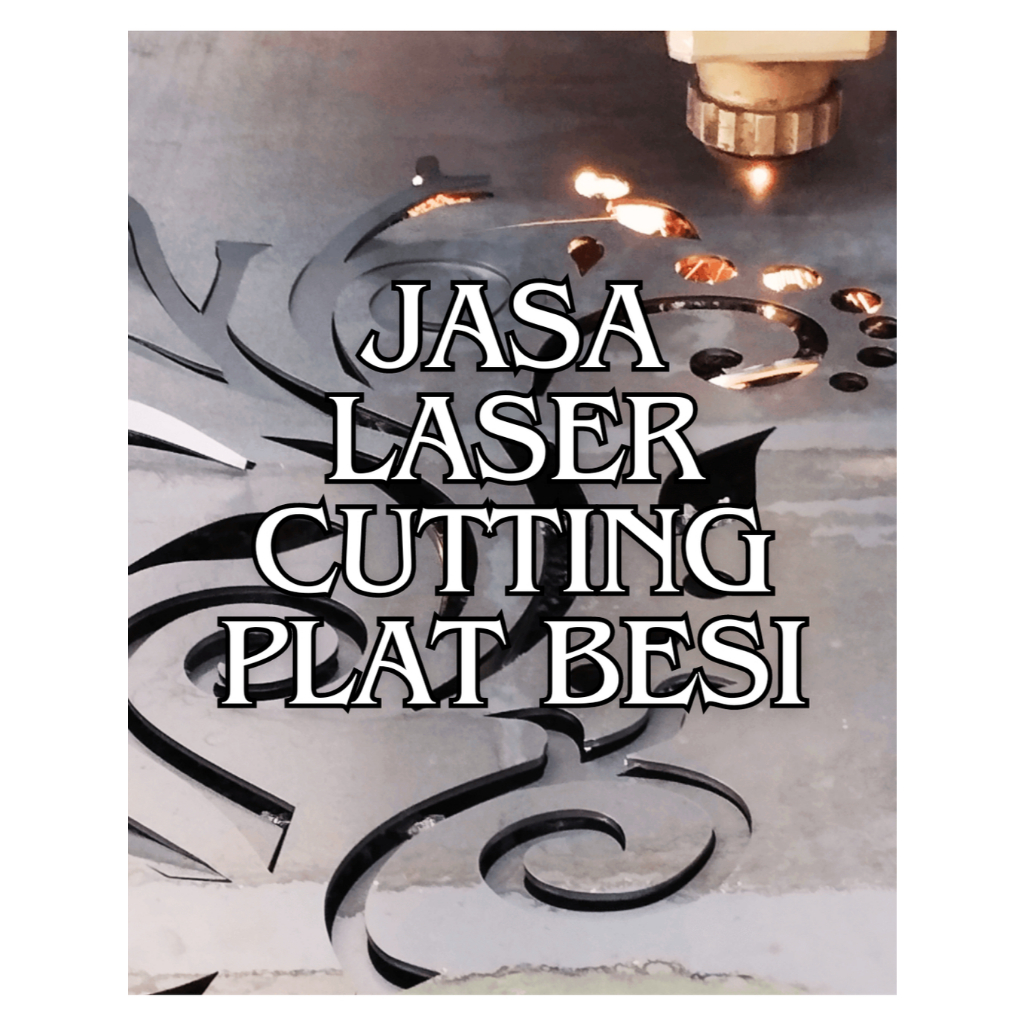 Jual Jasa Fiber Laser Cutting Metal Potong Plat Besi Eser Hitam Custom ...