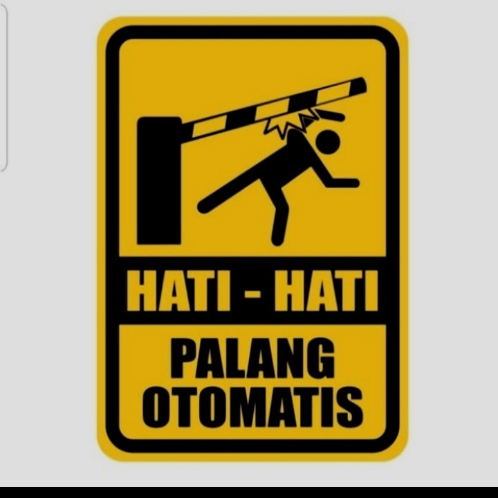 Jual Sign Stiker Rambu Hati hati Palang Otomatis Sign Rambu Peringatan ...