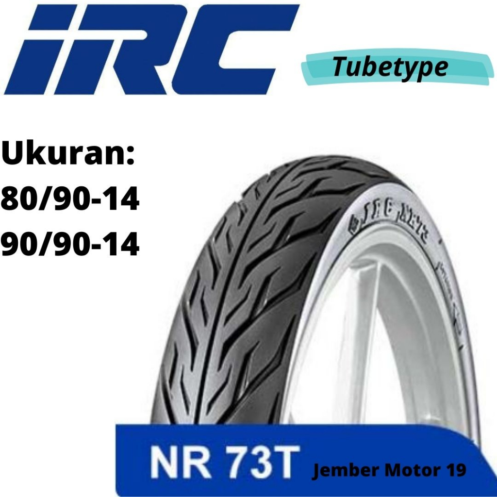 Jual BAN LUAR MOTOR IRC 80/90-14 DAN 90/90-14 NR 73T | Shopee Indonesia