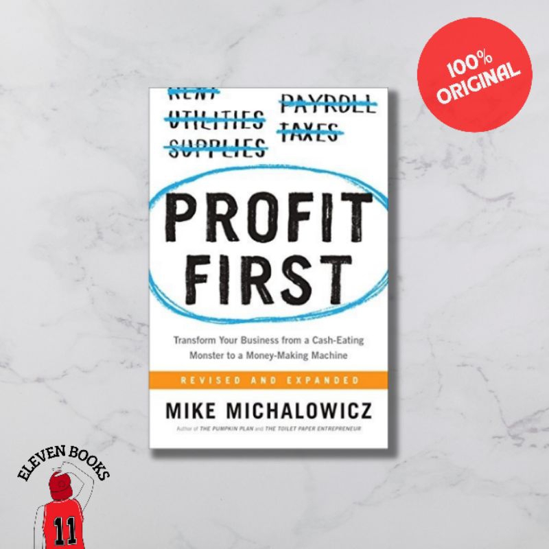 Jual Buku Original Profit First - Mike Michalowicz (Renebook) | Shopee ...