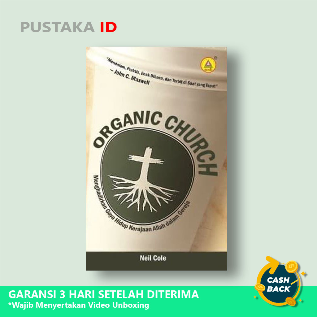 Jual Buku Organic Church : Menghadirkan Gaya Hidup Kerajaan Allah Dalam ...