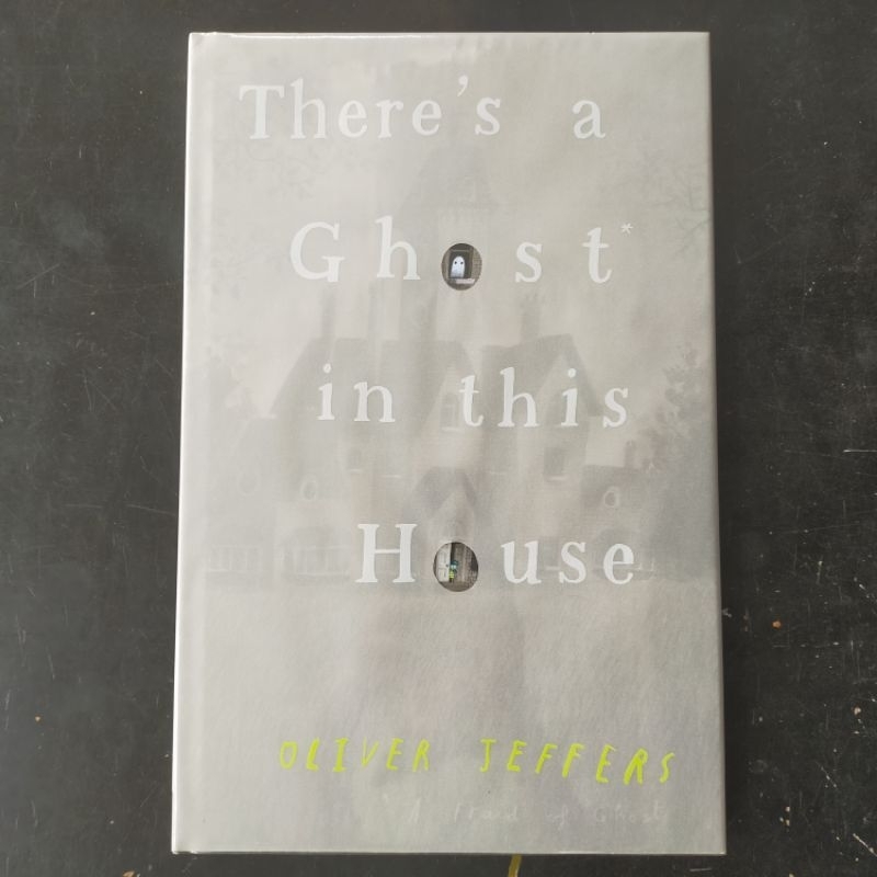 Jual There's a Ghost in This House - Oliver Jeffers [Picture Story Book ...