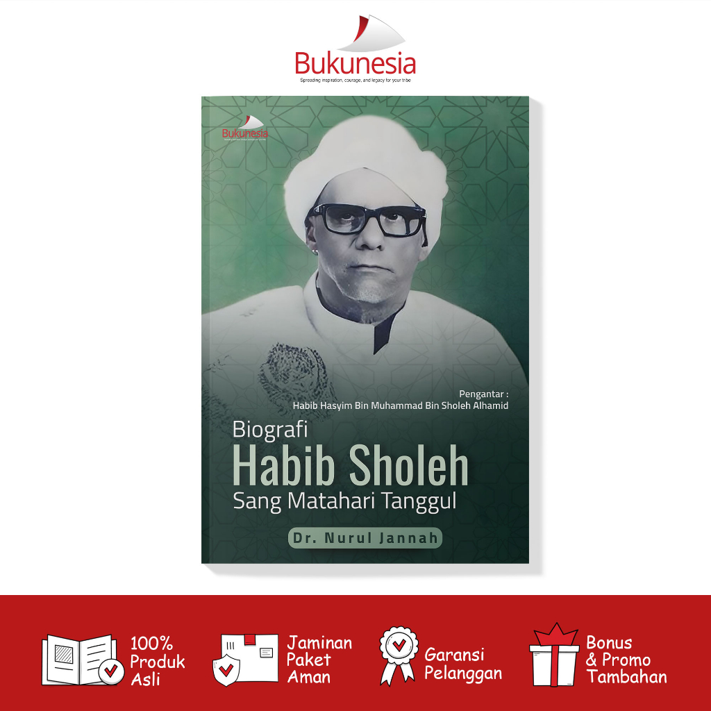 Jual Buku Biografi - Habib Sholeh, Sang Matahari Tanggul (Bukunesia) | Shopee Indonesia