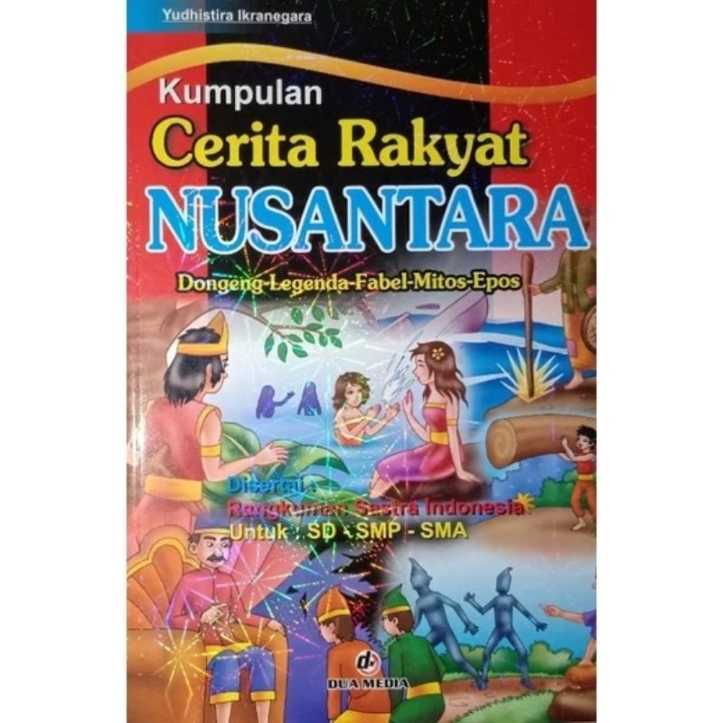 Jual Buku Kumpulan Cerita Rakyat Nusantara - Dongeng-Legenda-Fabel-Mitos-Epos | Shopee Indonesia