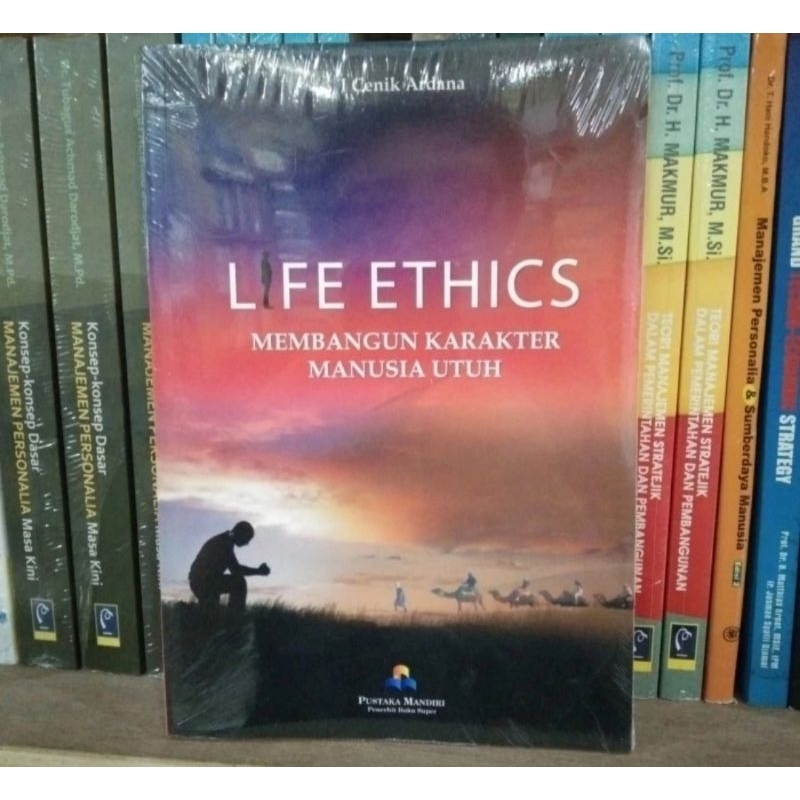 Jual LIFE ETHICS MEMBANGUN KARAKTER MANUSIA UTUH I CENIK ARDANA ...