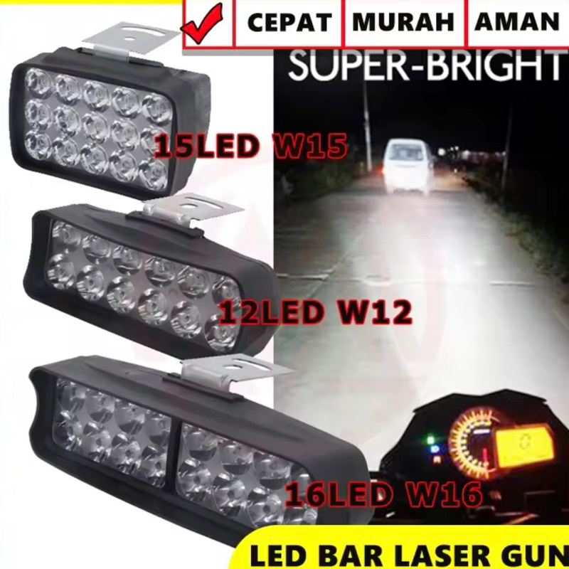 Jual LAMPU LED BAR TEMBAK SOROT LASER GUN CREE 12 15 16 MATA LED MOTOR ...