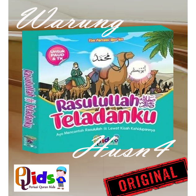 Jual Buku Anak Rasulullah Teladanku Ayo Mencontoh Rasulullah | Shopee ...
