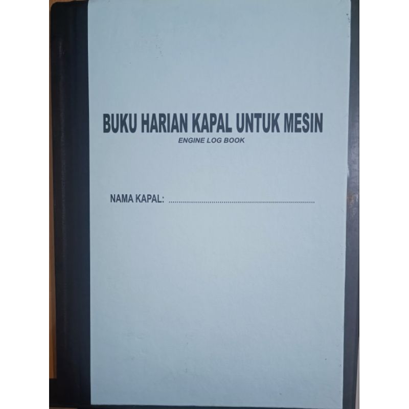 Jual Jurnal Mesin / LogBook Mesin Kapal | Shopee Indonesia