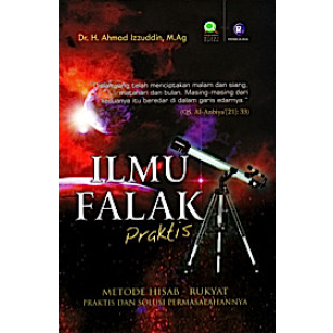 Jual Ilmu Falak Praktis Metode Hisab - Rukyat Praktis Dan Solusi Permasalahannya - Ahmad ...