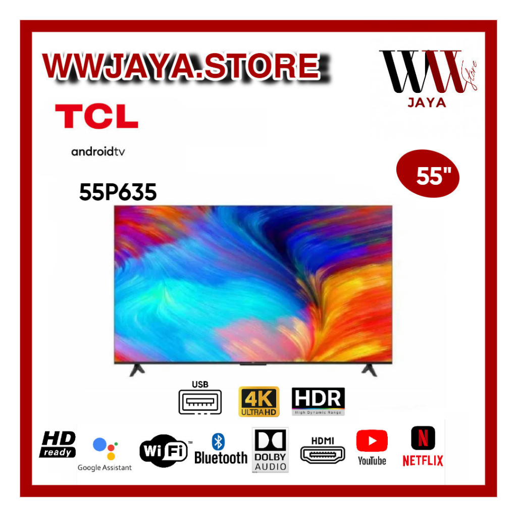 Jual TV LED TCL 55P635 LED TCL 55 Inch UHD 4K Android TV | Shopee Indonesia