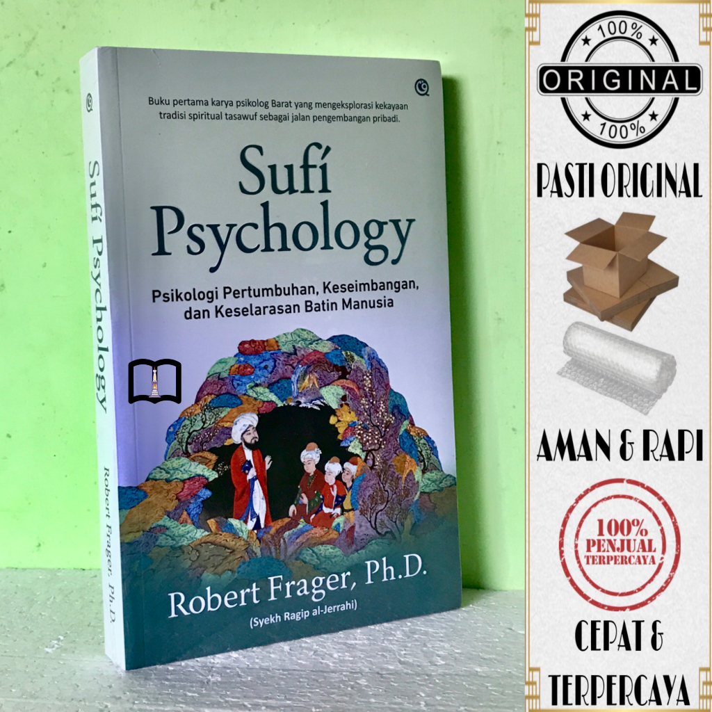 Jual Buku Sufi Psychology - Psikologi Pertumbuhan, Perkembangan, Dan ...