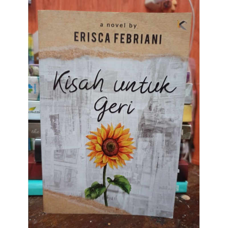 Jual Novel KISAH UNTUK GERI - Erisca Febriani (preloved) | Shopee Indonesia