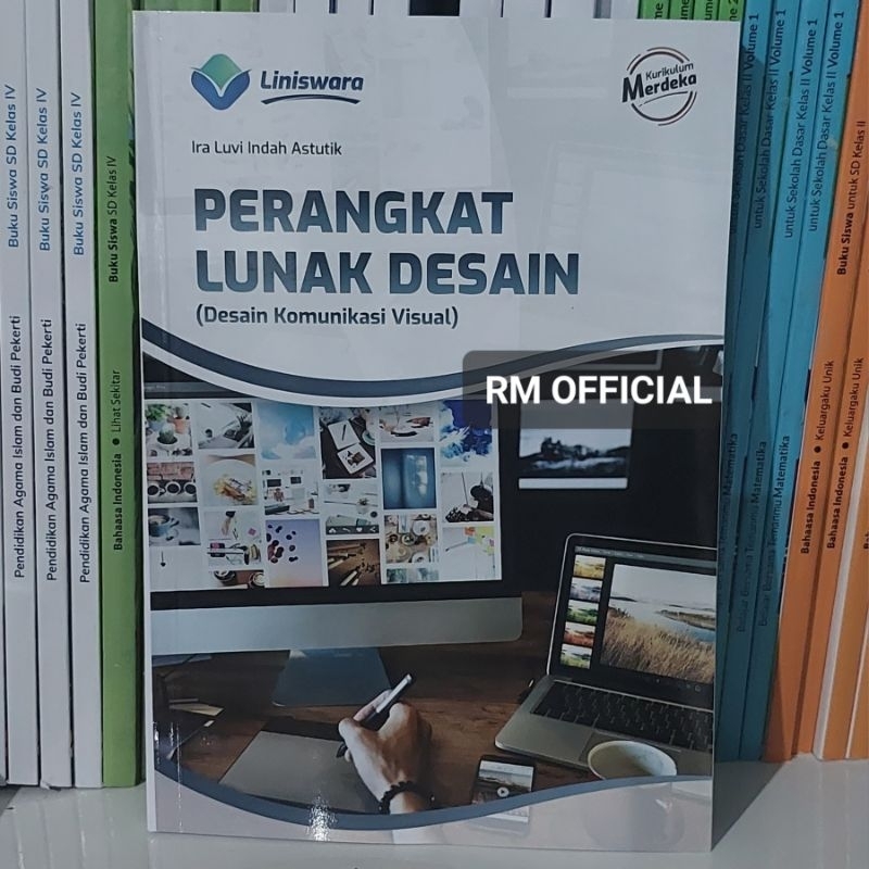 Jual BUKU DKV - Buku SMK Perangkat Lunak Desain (Desain Komunikasi Visual) Fase F Kurikulum ...
