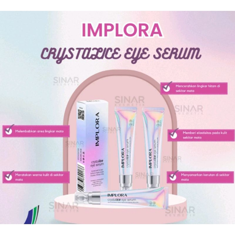 Jual IMPLORA CRYSTALICE EYE SERUM 20 ML | Shopee Indonesia