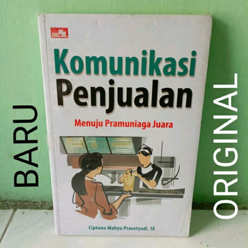 Jual Buku Komunikasi Penjualan Menuju Pramuniaga Juara Bisnis dan ...