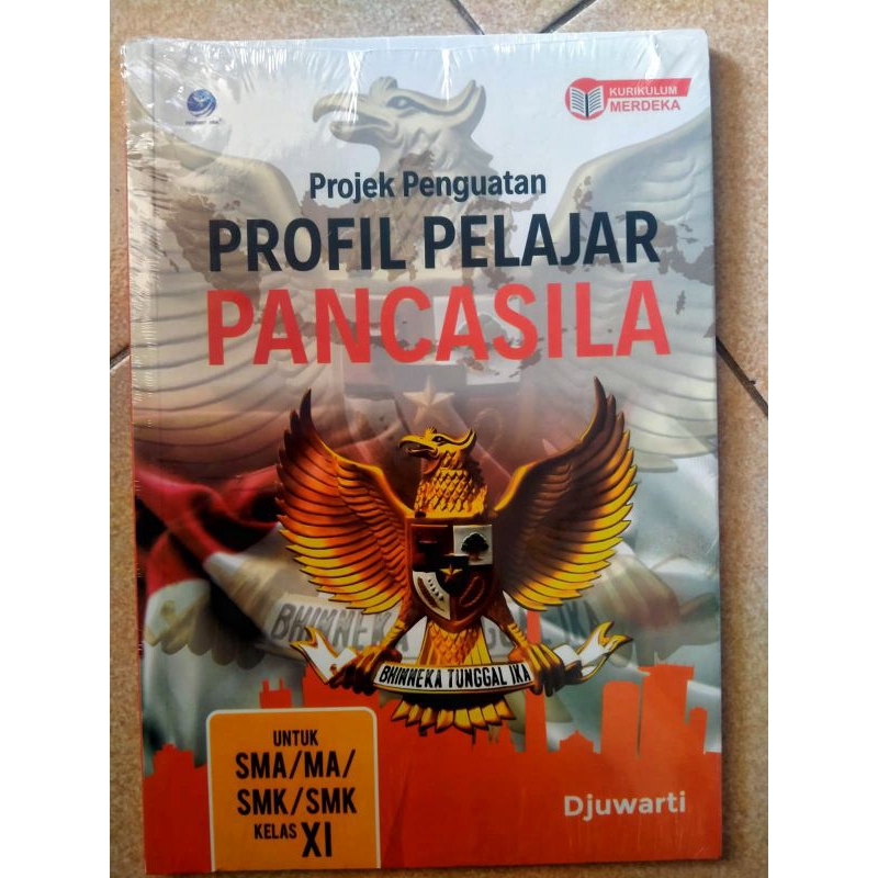 Jual Buku Projek Penguatan Profil Pelajar Pancasila Untuk SMA/MI Kelas XI-Buku Original-Buku ...