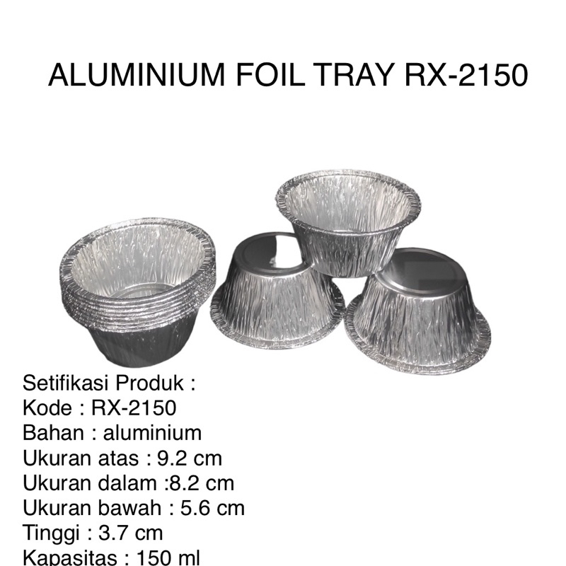 Jual HARGA 100 PCS Wadah Aluminium foil cup RX-2150 tanpa tutup / alumunium roti mini | Shopee ...