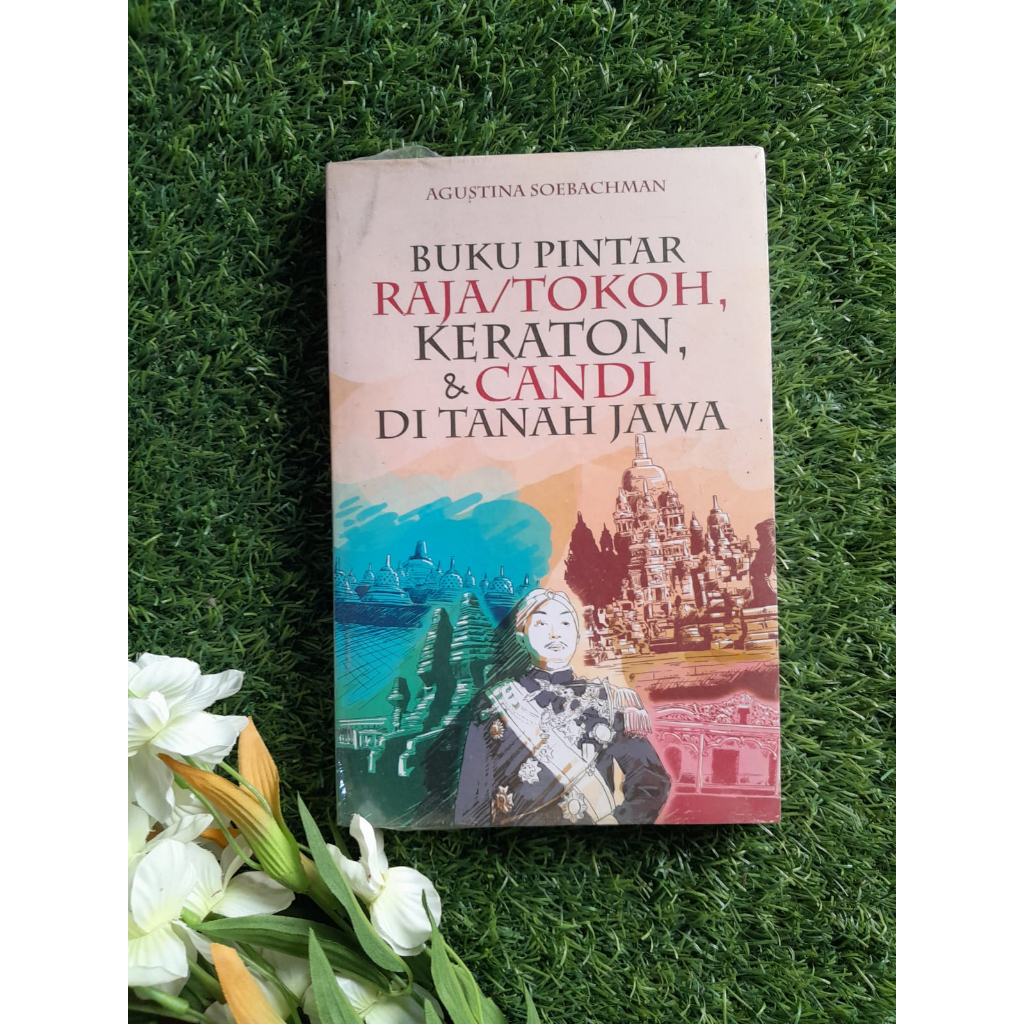 Jual Buku Pintar Raja/Tokoh, Keraton, & Candi di Tanah Jawa | Shopee ...