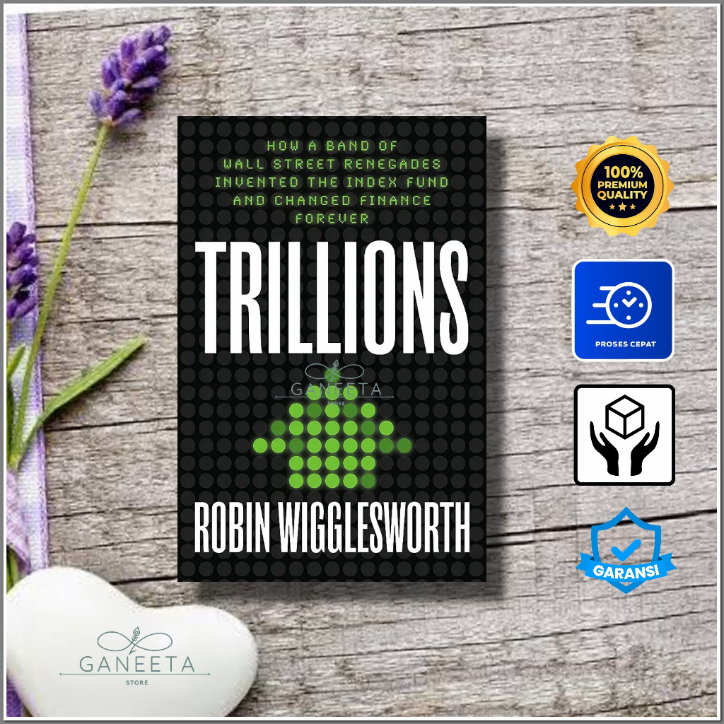 Jual [Hard Cover] Trillions How a Band Of Wall Street by Robin ...