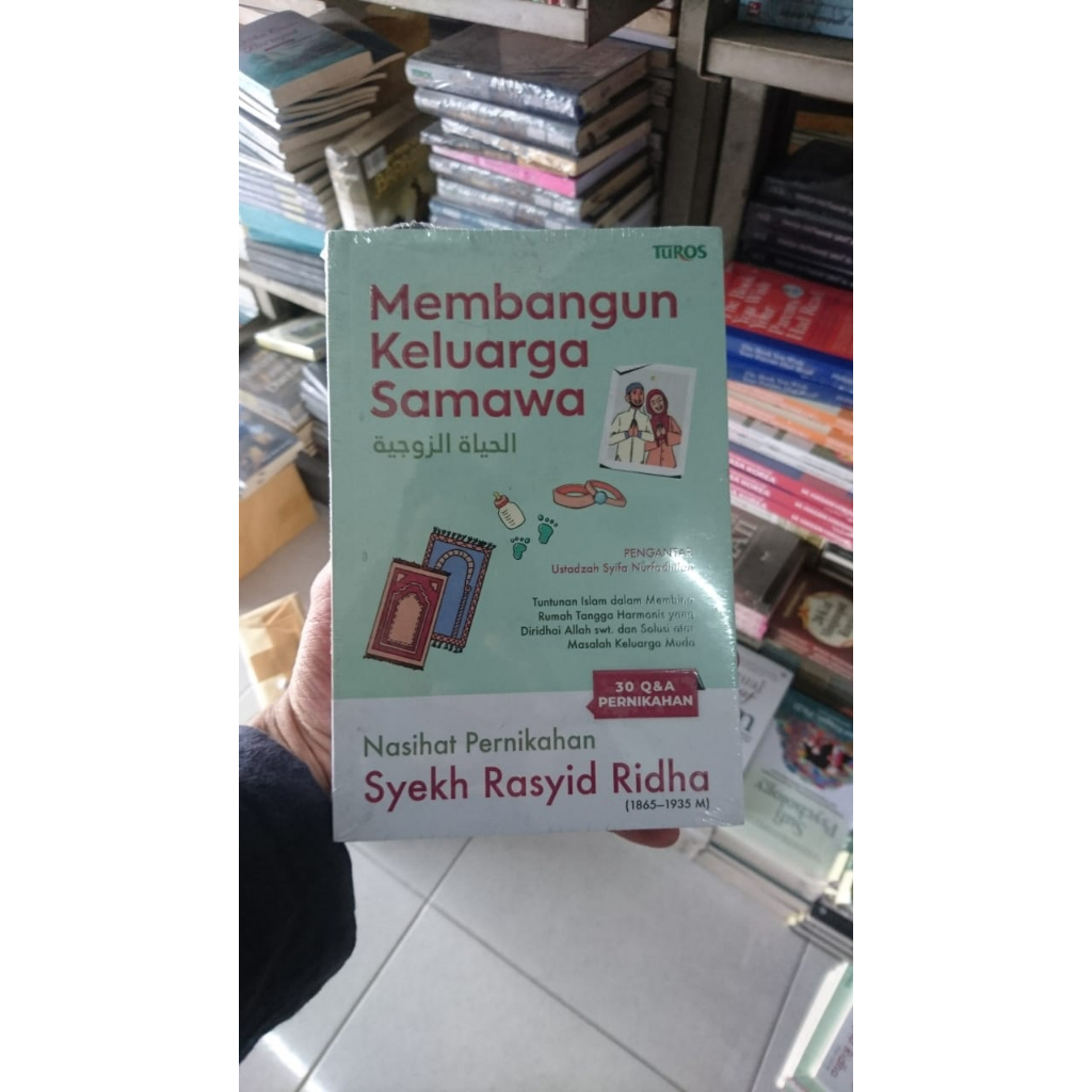 Jual Buku Membangun Keluarga Samawa - Nasehat Pernikahan Syekh Rasyid ...