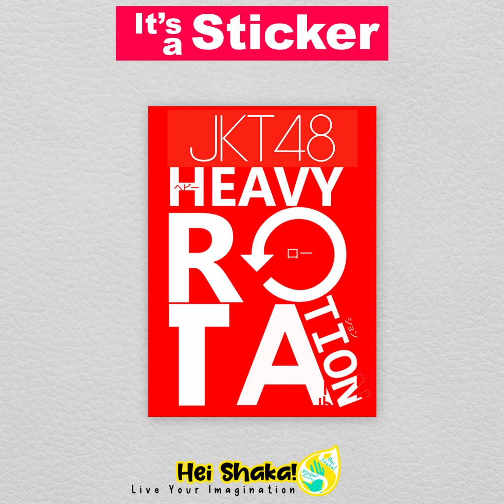 Jual Stiker JKT48 Heavy Rotation Sticker Musik Idol Grup Wota Bahan ...