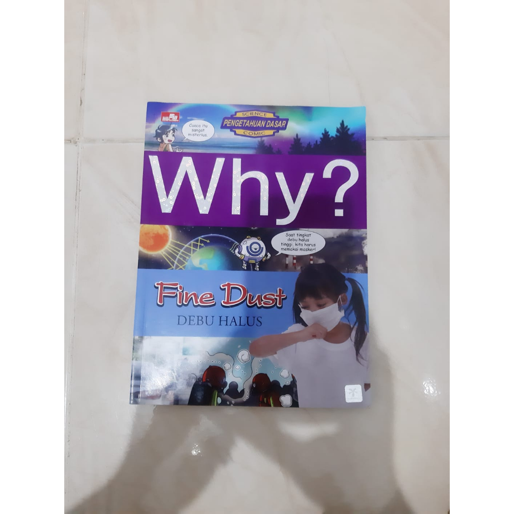 Jual Bekas - Buku Komik Anak Why? Science Comic Pengetahuan Dasar Fine ... Jual Bekas - Buku Komik Anak Why? Science Comic Pengetahuan Dasar Fine ...
