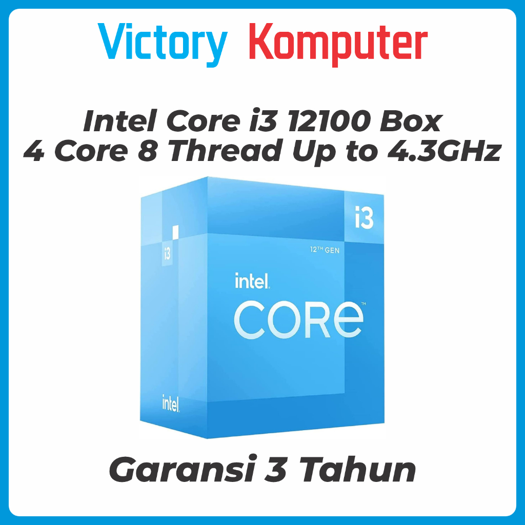 Jual Prosesor Intel Core i3 12100 Box 4 Core 8 Thread up to 4.3GHz ...