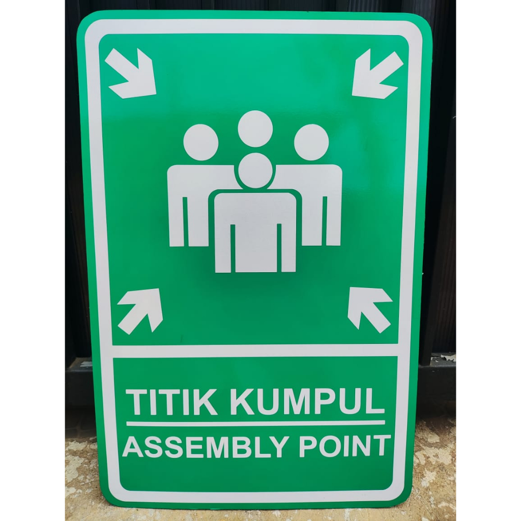 Jual Rambu Titik Kumpul Assembly Point 40cm x 60cm K3 plat ACP 3mm ...