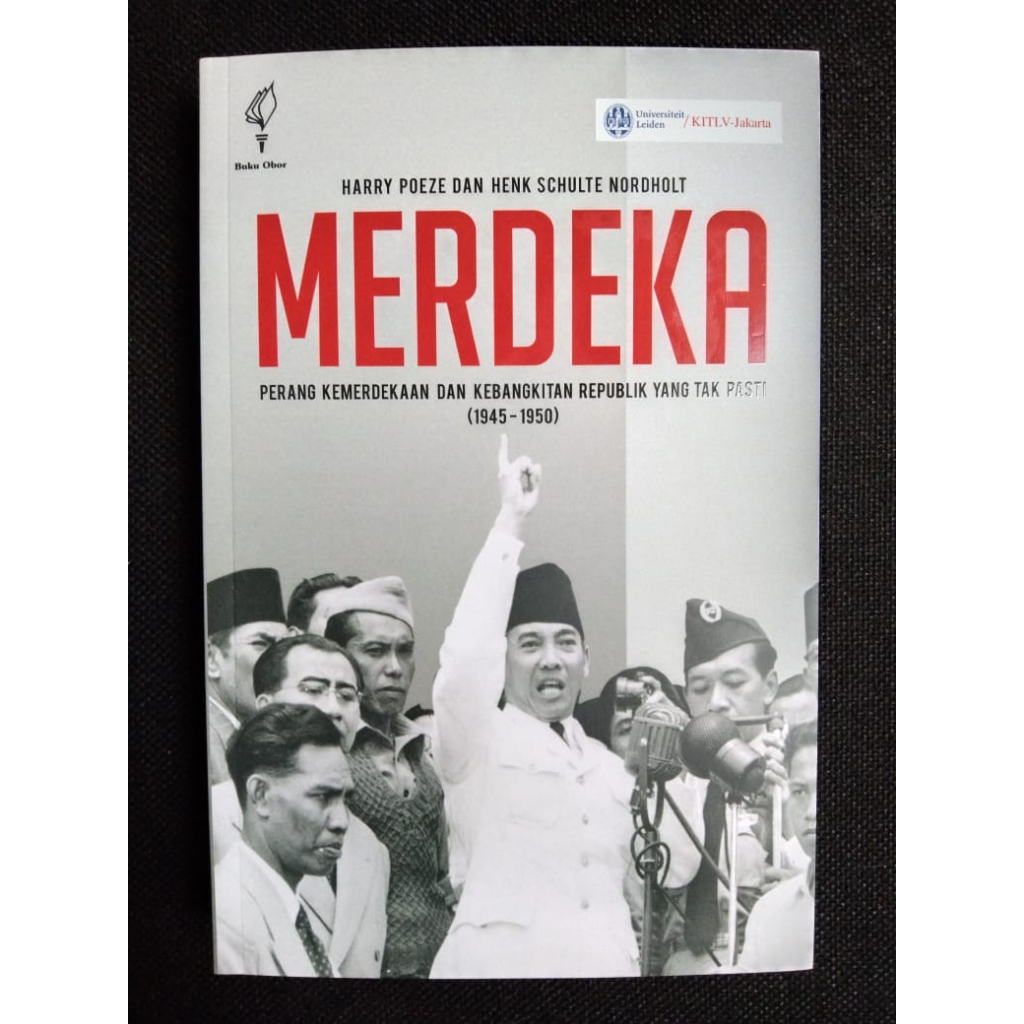 Jual Buku Merdeka - Perang Kemerdekaan dan Kebangkitan Republik yang ...