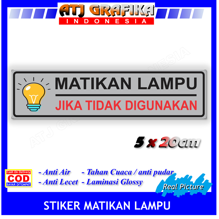 Jual Stiker label matikan lampu hemat energy listrik sticker peduli k3 ...