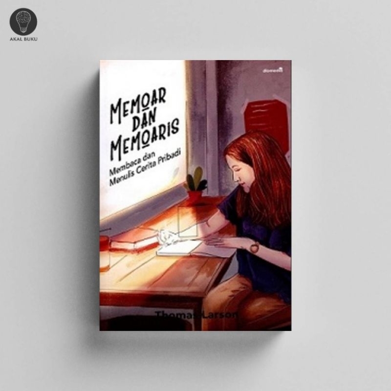 Jual Memoar Dan Memoaris Membaca Dan Menulis Cerita Pribadi Thomas