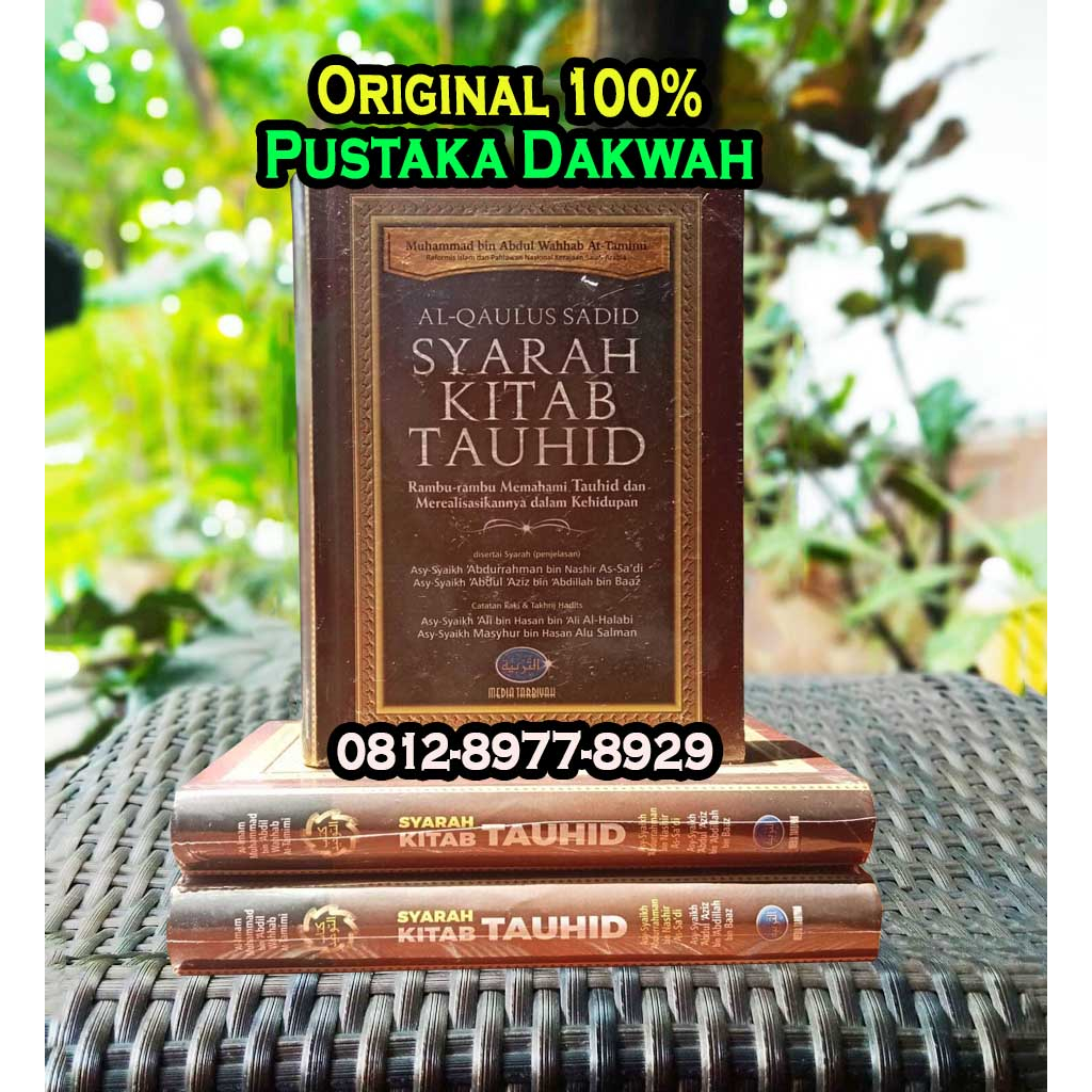 Jual Al-Qaulus Sadid Syarah Kitab Tauhid Bonus Buku Merajut Persaudaraan Islam Muhammad bin ...