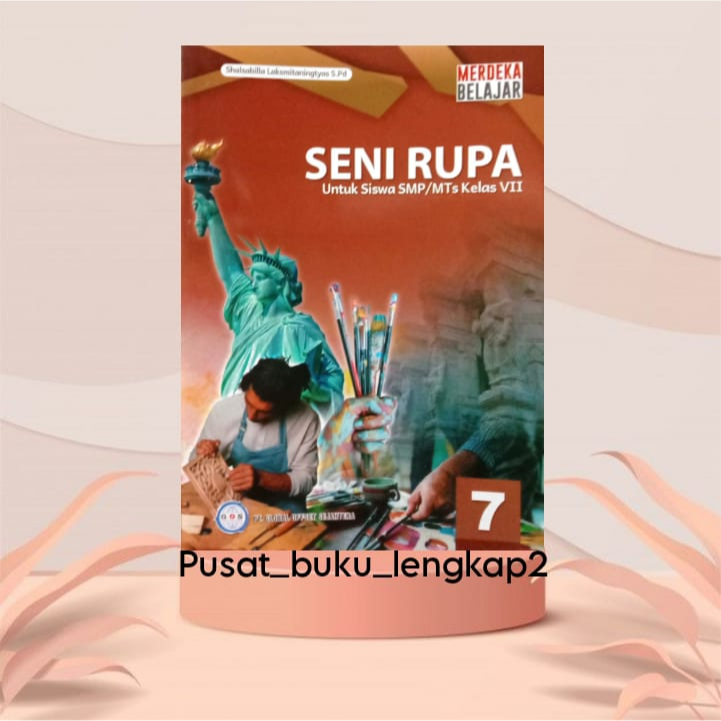 Jual BUKU SISWA SENI RUPA KURIKULUM PENGGERAK-MERDEKA KELAS 7 SMP (PENERBIT:GOS) | Shopee Indonesia