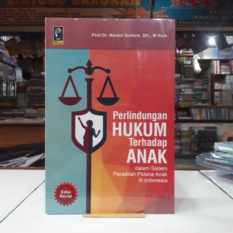 Jual Refika Aditama Buku Perlindungan Hukum Terhadap Anak dalam Sistem Peradilan Pidana Anak di ...