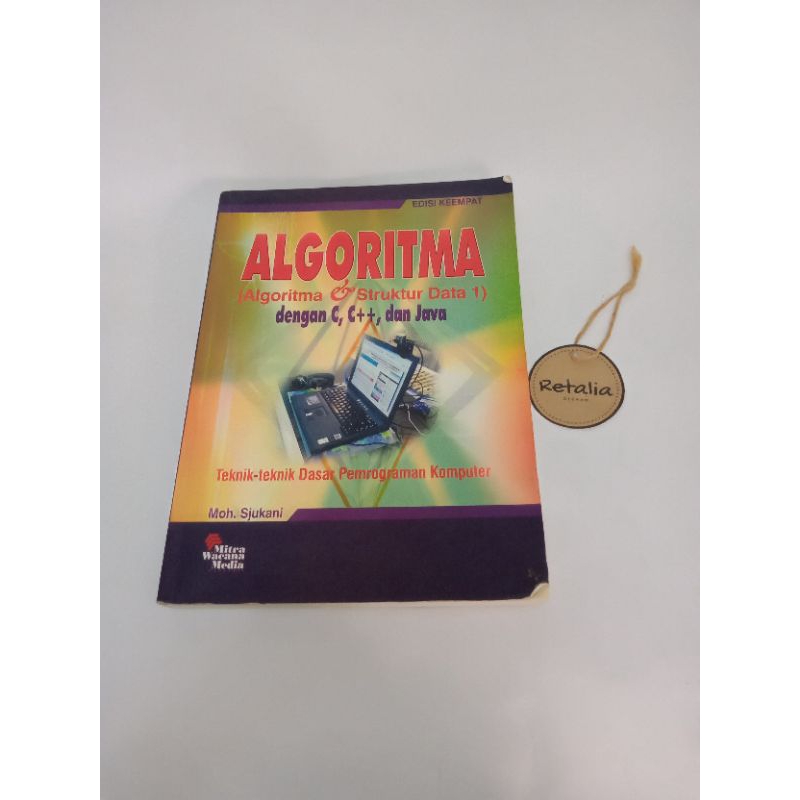 Jual Buku Algoritma Edisi Keempat Moh Sjukani | Shopee Indonesia