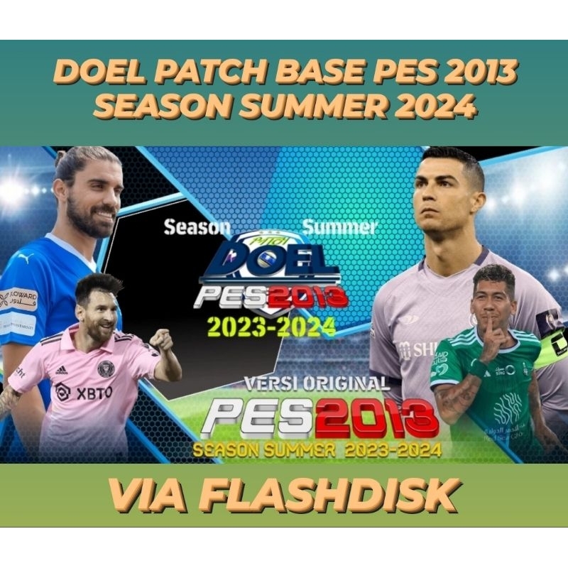 Jual PES 2013 Doel Patch Update Summer 2023 2024 FULL TRANSFER via FD ...