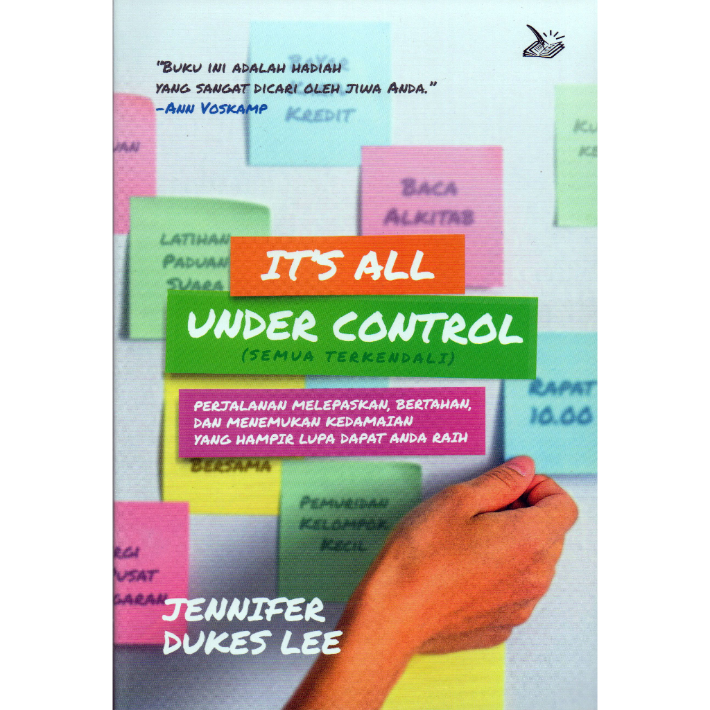 Jual Buku It's All Under Control (Semua Terkendali) - Jennifer Dukes Lee | Shopee Indonesia